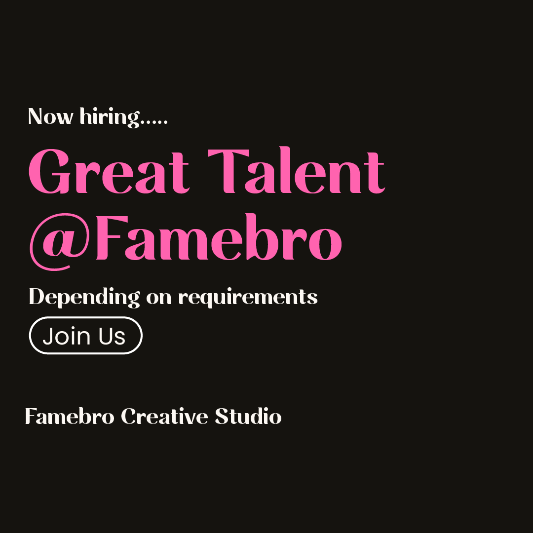 Join Us - Famebro Creative Studio